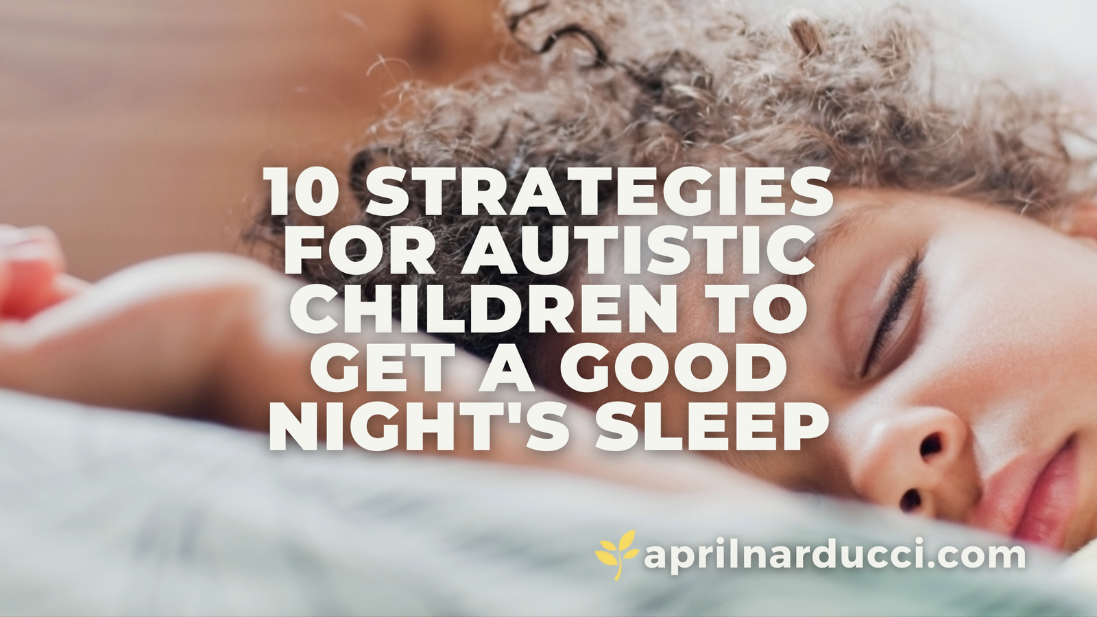 10 Trustworthy Strategies For Helping Autistic Children Get A Good